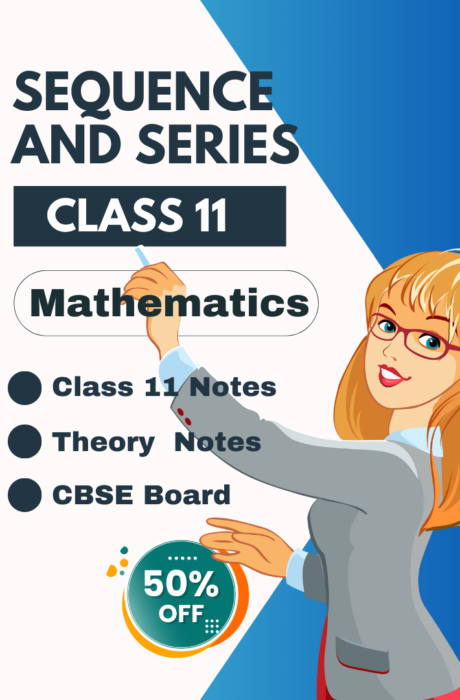 Sequence and Series Class 11 Notes in Math - RADIUS JEE